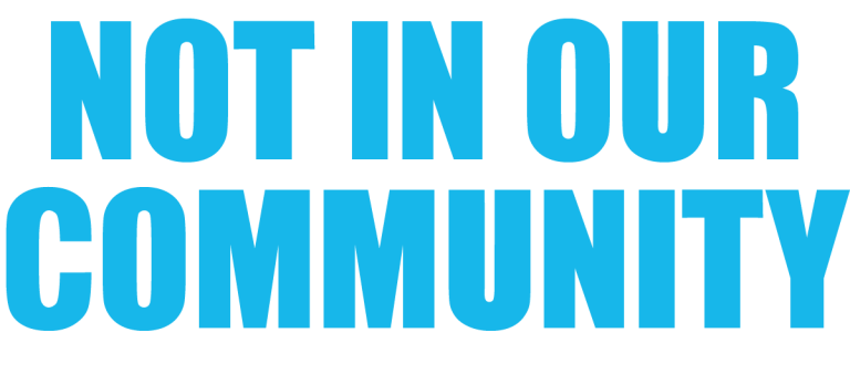 Not In Our Community